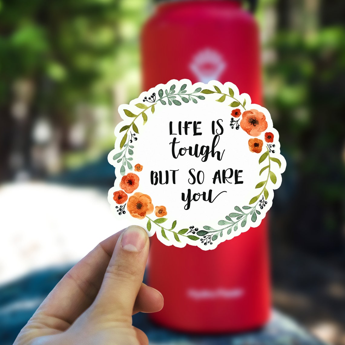 Life is Tough but so Are You Sticker Inspirational - Etsy