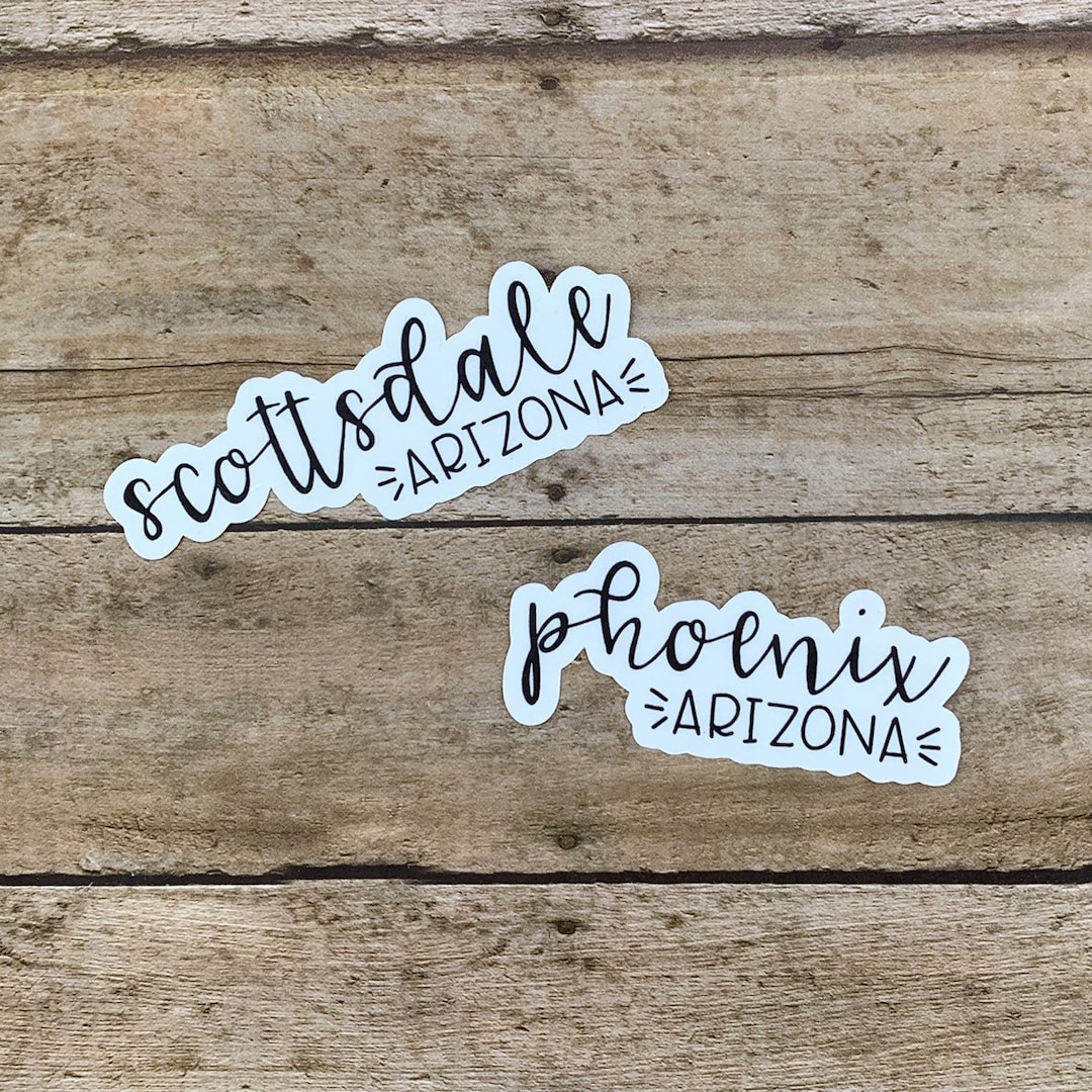 Arizona Cities Stickers, Scottsdale, Phoenix, Tucson, Tempe, AZ ...