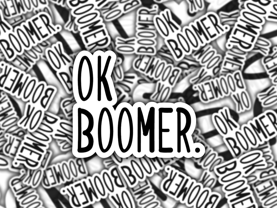OK Boomer Sticker, Funny Meme Decal, Handlettered, Waterproof Vinyl ...