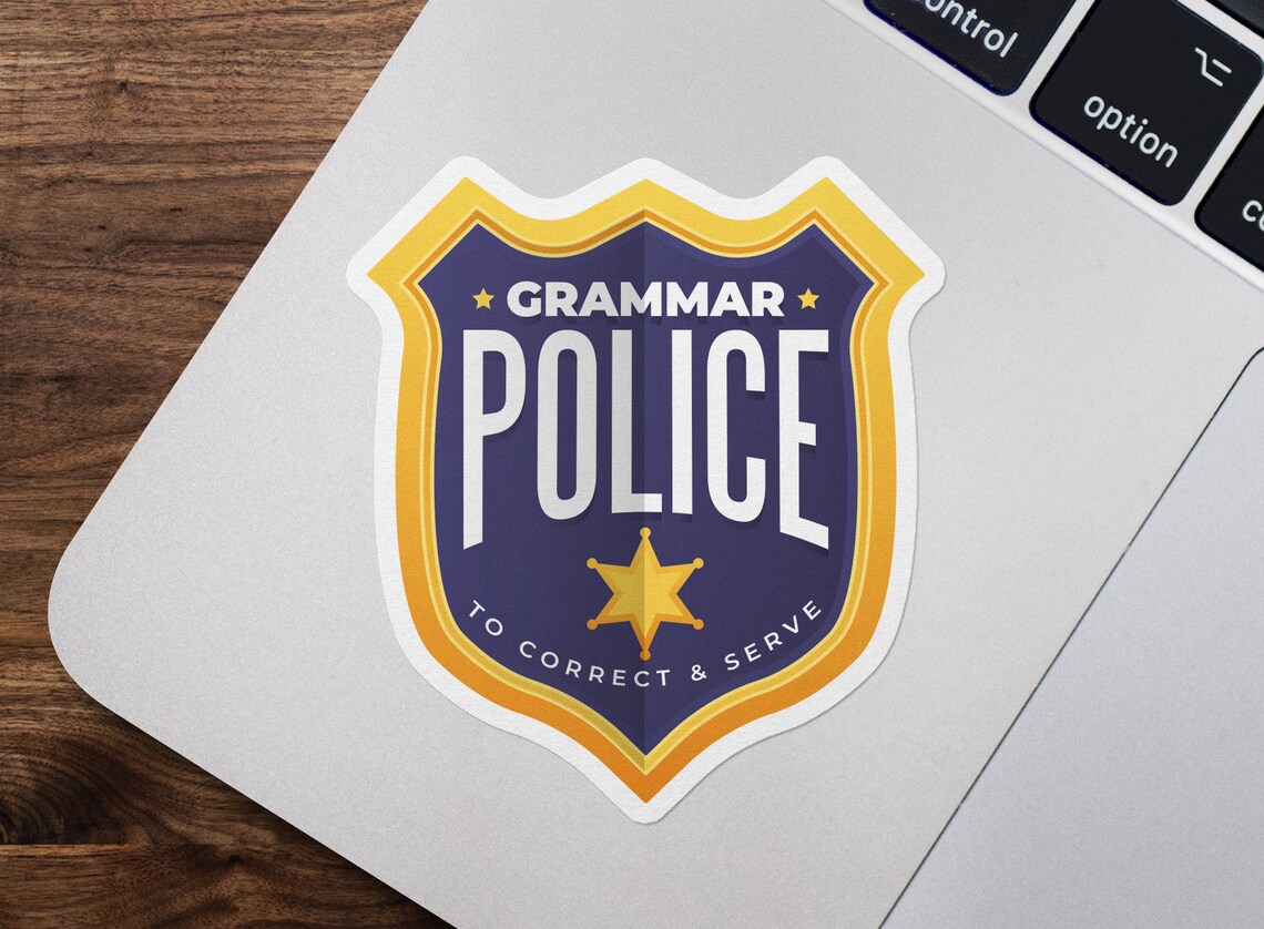 Grammar Police Badge Sticker Grammar Police Decal to Serve | Etsy