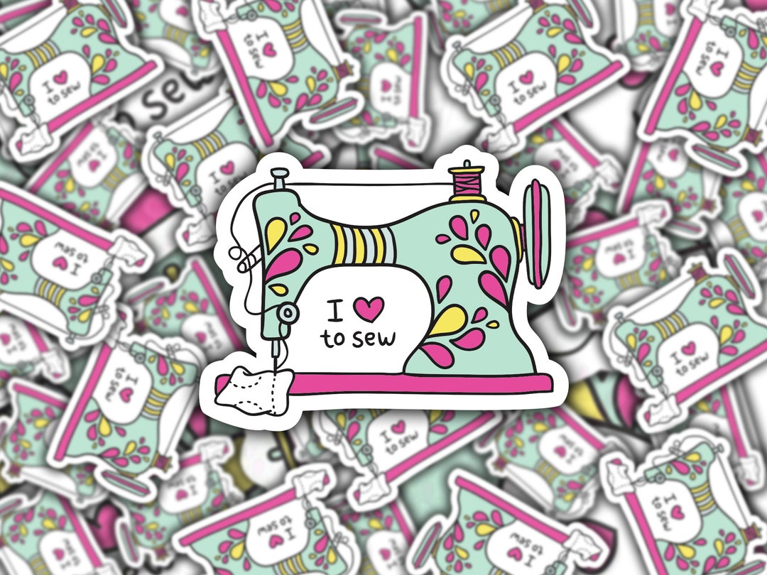 I Love to Sew Sticker, Sewing Machine Decal, Sewing Lover, Waterproof ...