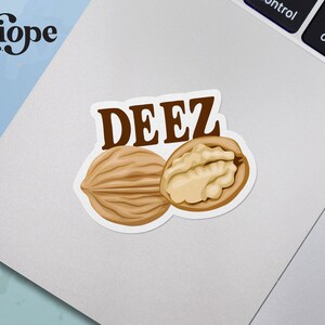 Deez Nuts Sticker, Funny Inappropriate, Dad Humor, Walnuts, Peanuts ...