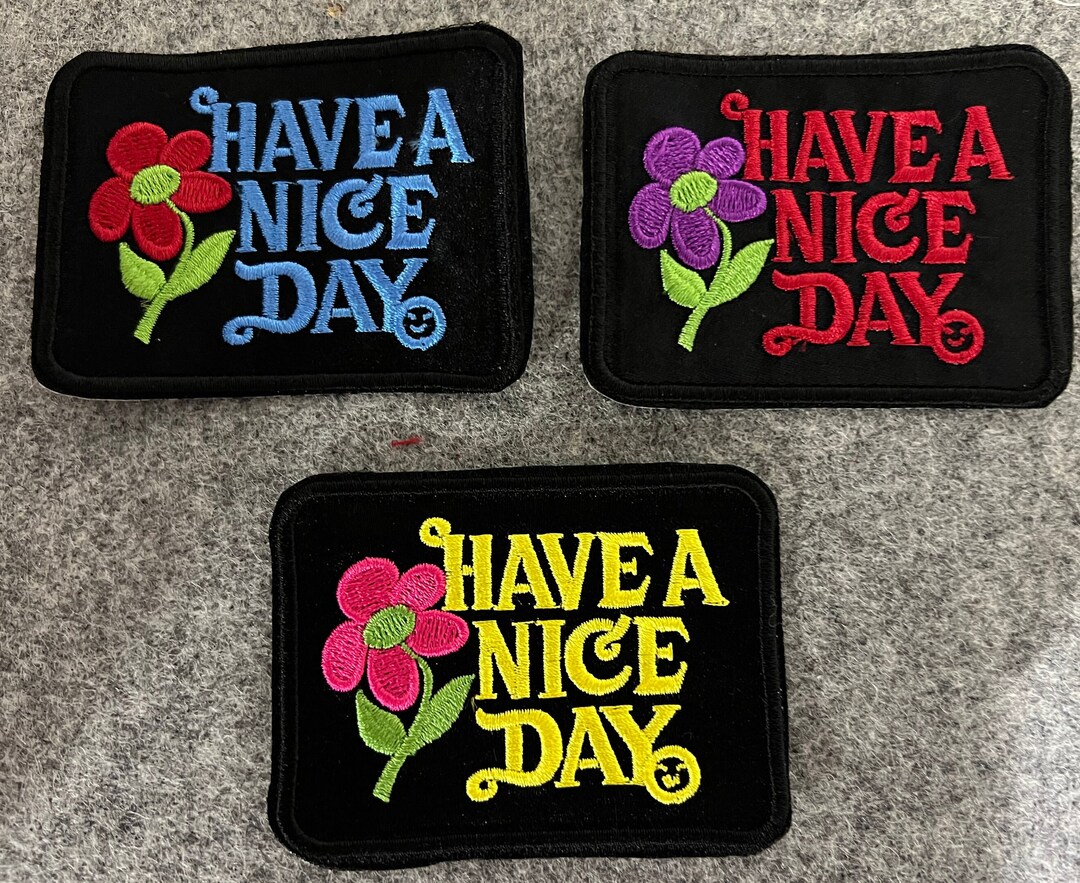 Handmade Embroidered Have a Nice Day Iron on Patch/cute Iron on Patches ...