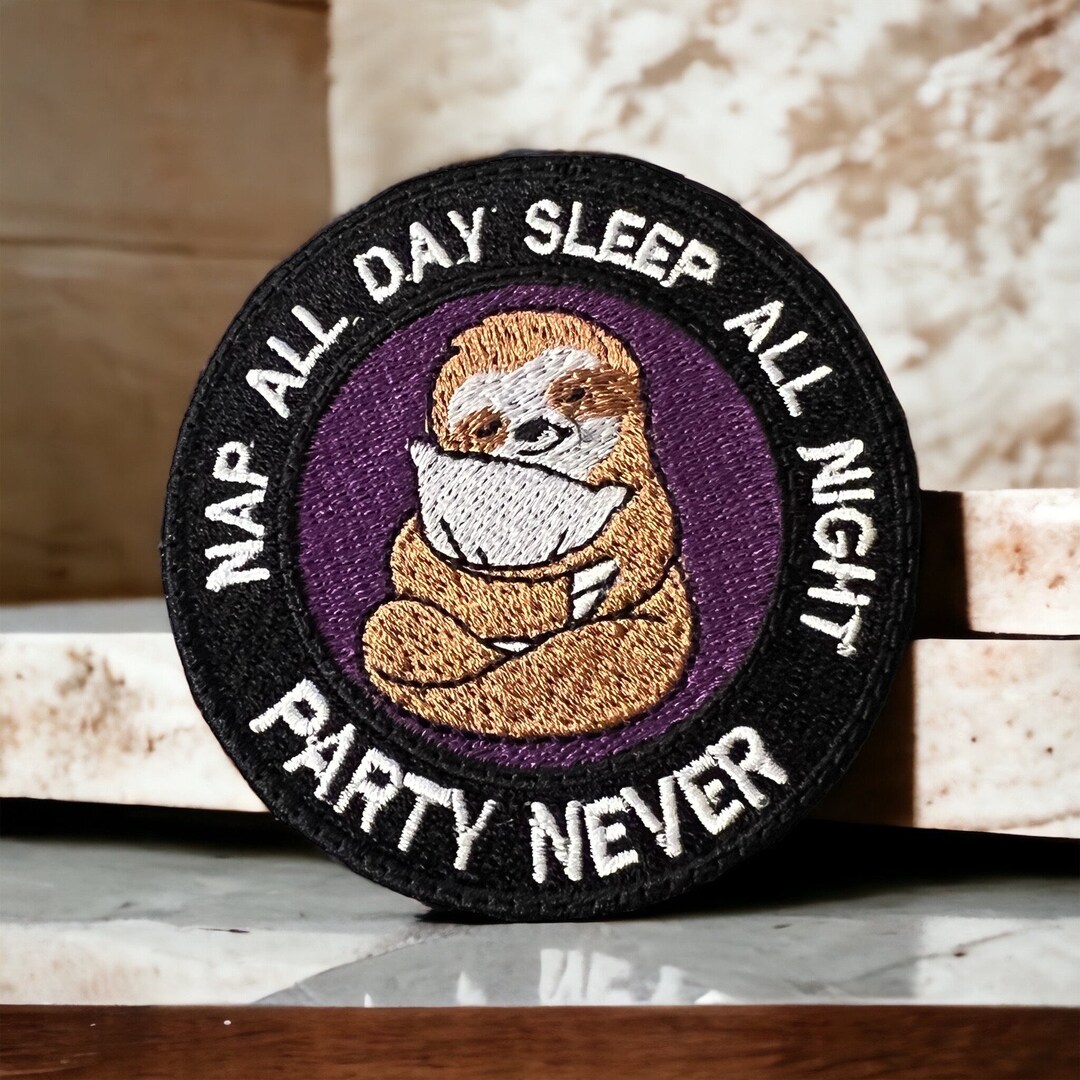 Nap All Day Sleep All Night Party Never Iron on Patch - Etsy