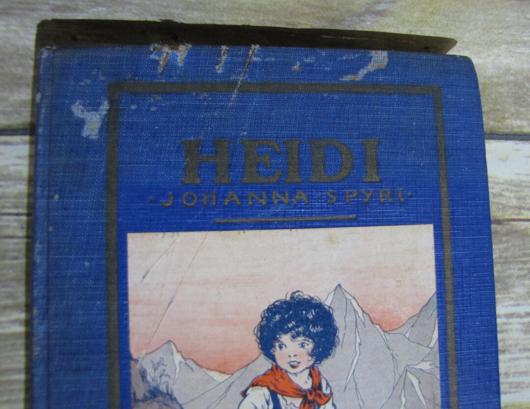 Vintage Heidi Book by Johanna Spyri Copyright 1924 Published - Etsy