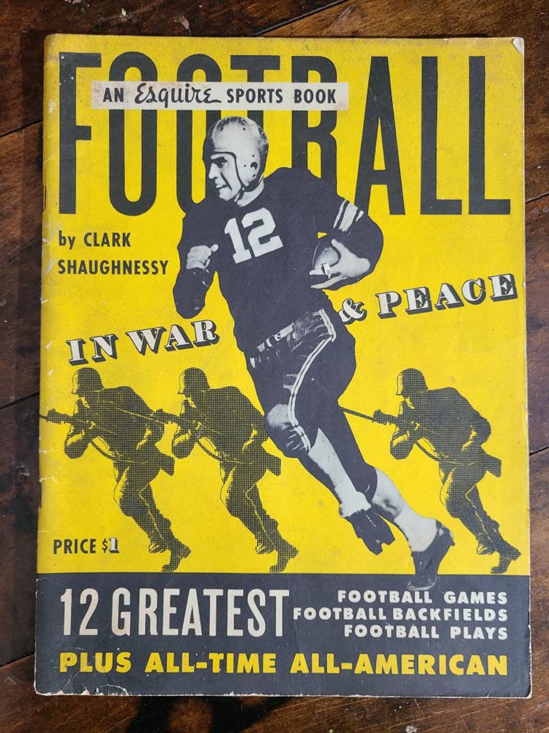 Vintage FOOTBALL in War & Peace~ an Esquire Sports Book~ 1943 by Clark ...