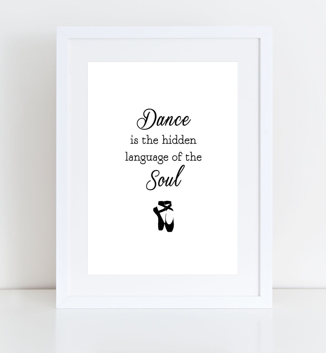 Dance is the Hidden Language of the Soul Print - Etsy