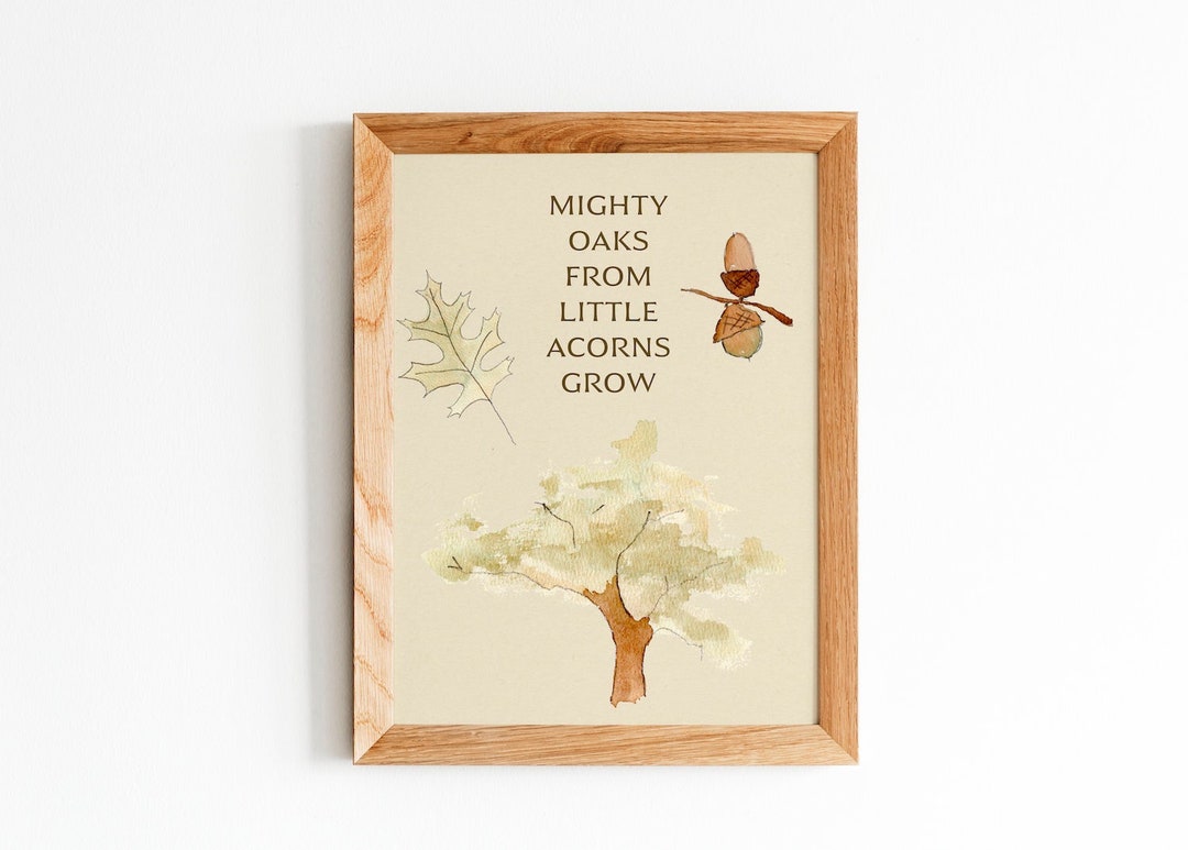 Mighty Oaks From Little Acorns Grow Printable Poster - Tree Unit Study ...