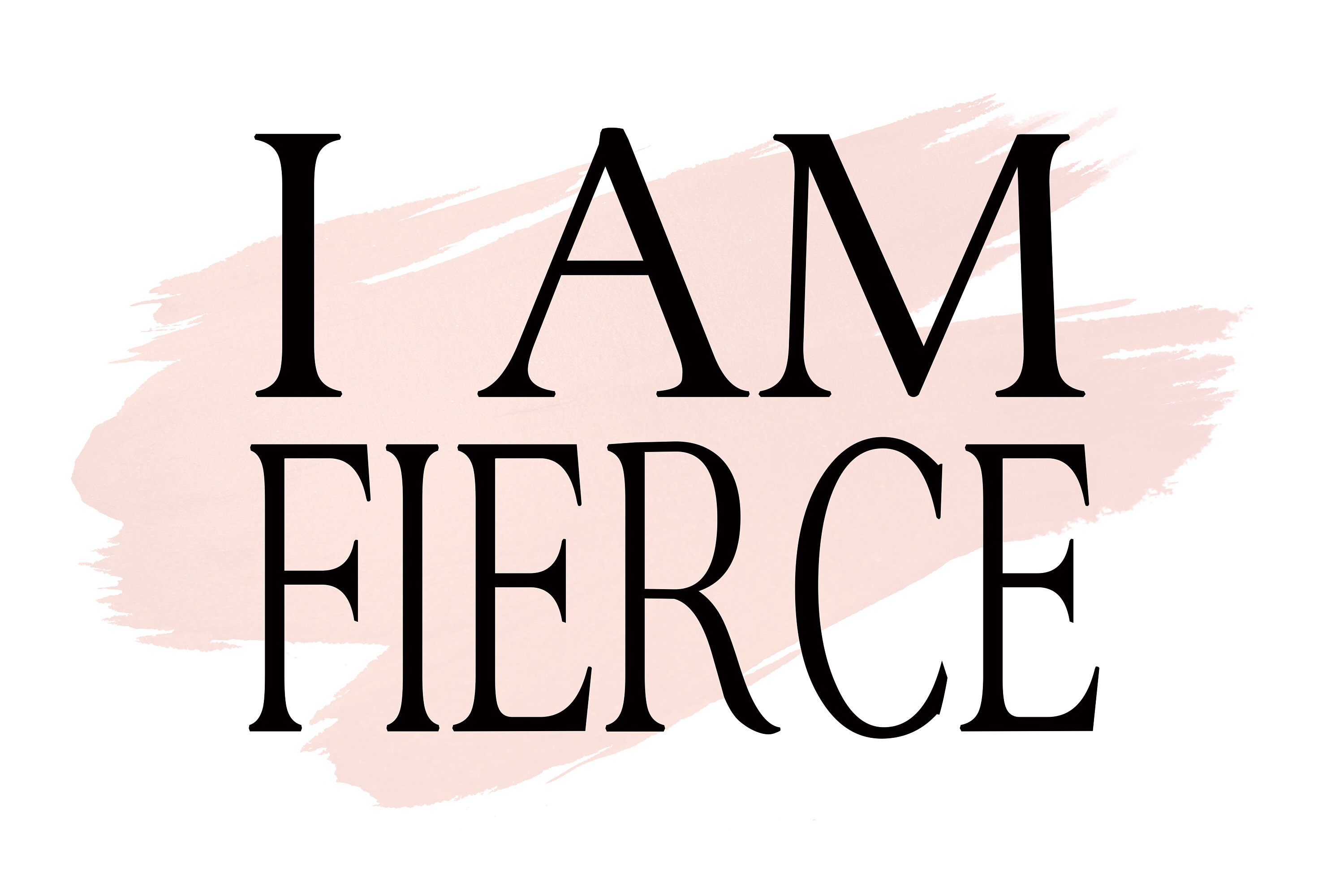 I Am Fierce PRINTABLE DOWNLOAD Wall Art Confidence Empower - Etsy