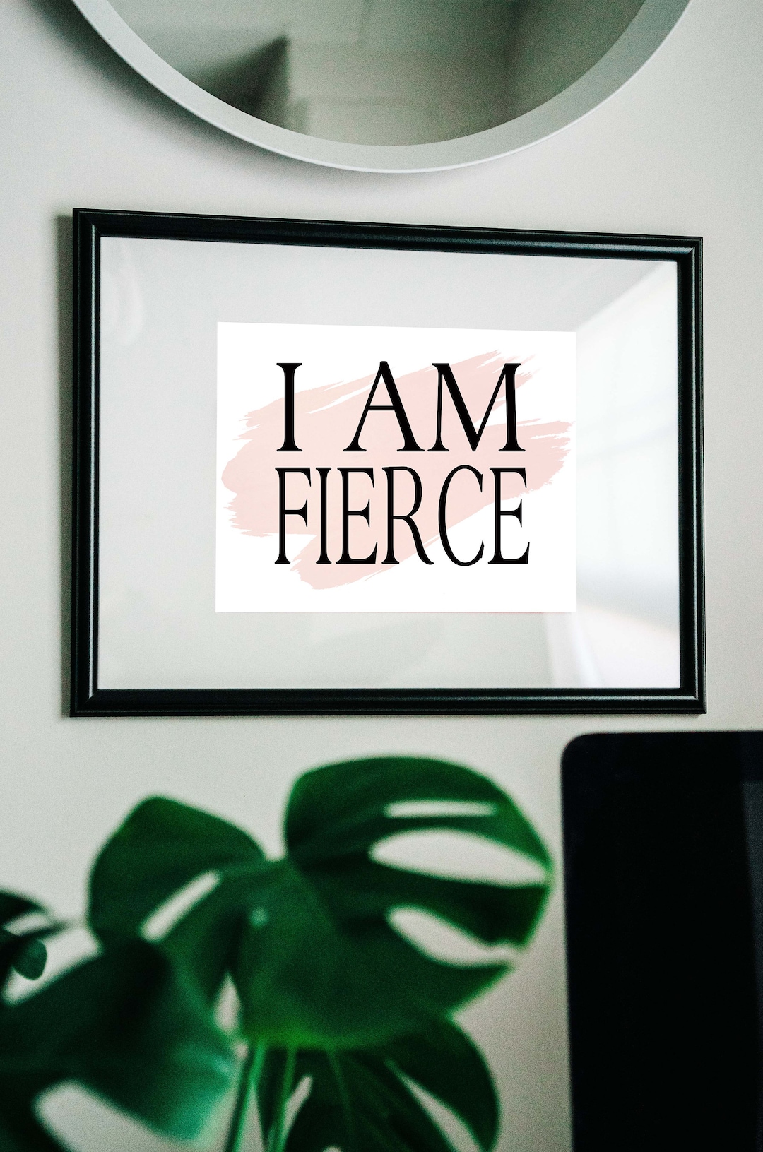 I Am Fierce PRINTABLE DOWNLOAD Wall Art Confidence Empower - Etsy