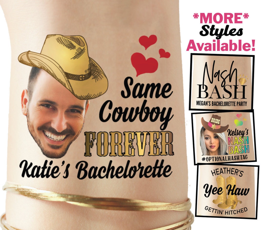 Same Cowboy Forever Bachelorette Party Tattoos | Nashville, Nash Bash ...