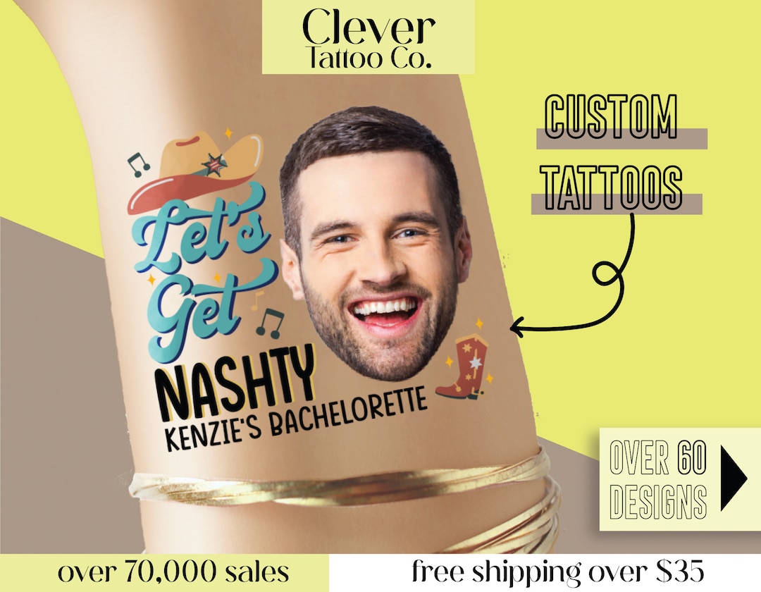 Lets Get Nashty Grooms Face Bachelorette Party Tattoos Favors, Nash ...