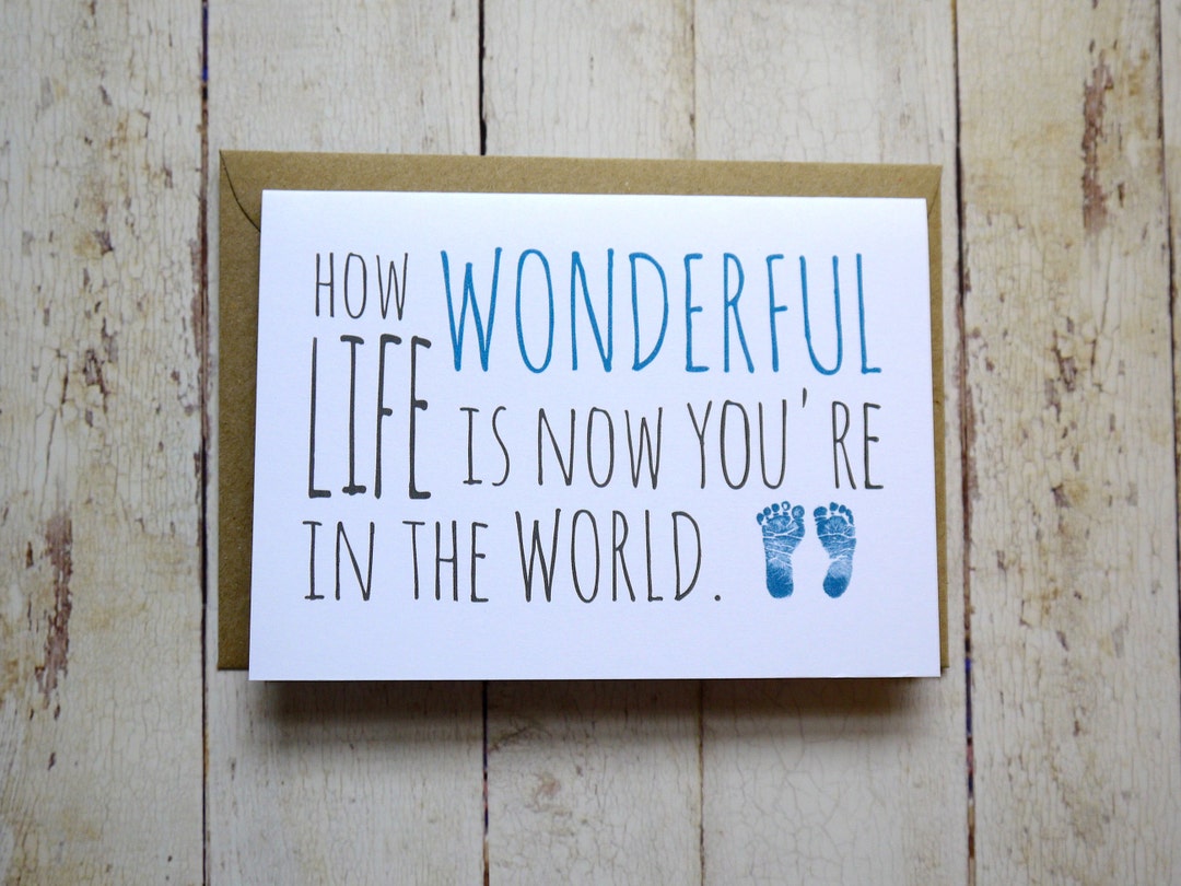 New Baby Card - How Wonderful Life is Now You're in the World - New ...
