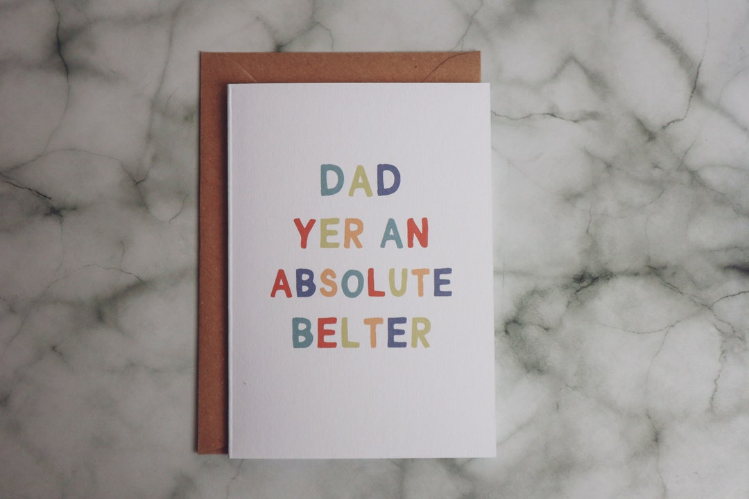 Scottish Father's Day Card - Dad Yer an Absolute Belter - Etsy UK