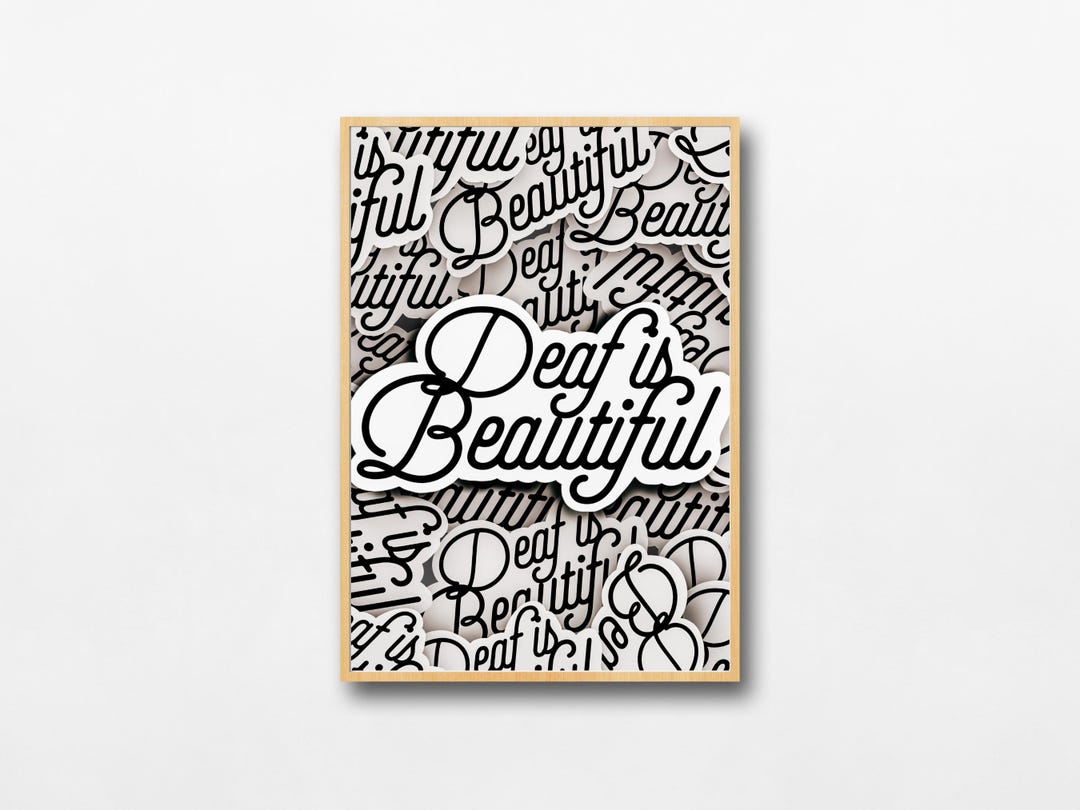 Deaf is Beautiful | Hearing Loss | Digital Print | Audiology | Hearing ...