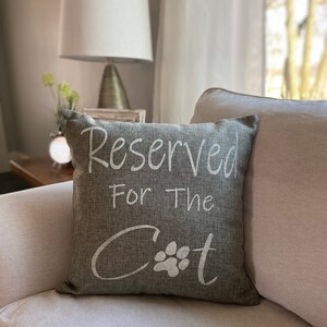 Reserved for the Cat-cat Decor-cat Lovers-unique Gifts-couch Pillow ...