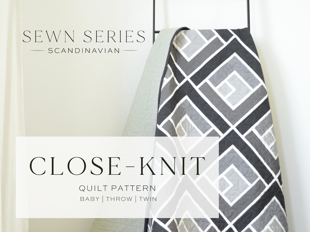 Close-knit Quilt Pattern PDF Download | Modern Quilt Pattern - Etsy