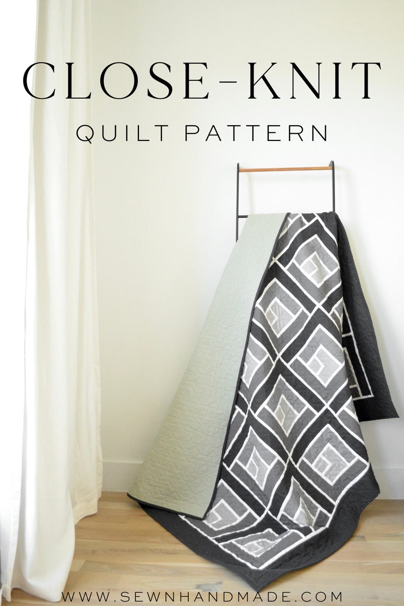 Close-knit Quilt Pattern PDF Download | Modern Quilt Pattern - Etsy