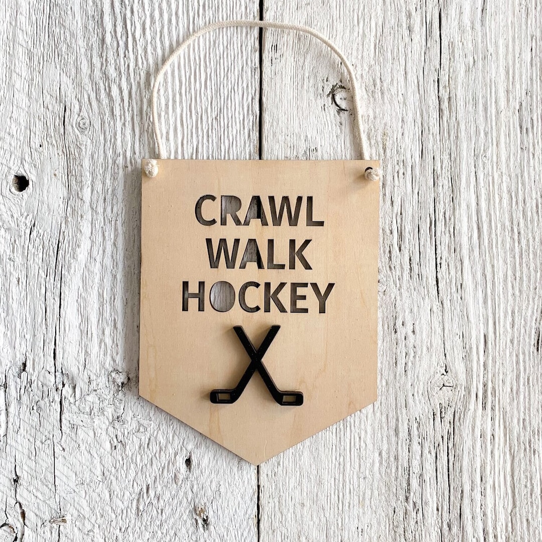 Crawl Walk Hockey Wall Flag Nursery Wall Decor Wood Banner Wooden Wall ...