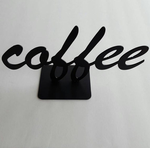 Coffee Sign. Metal Decor. Home Decor. Kitchen Decor. Coffee | Etsy