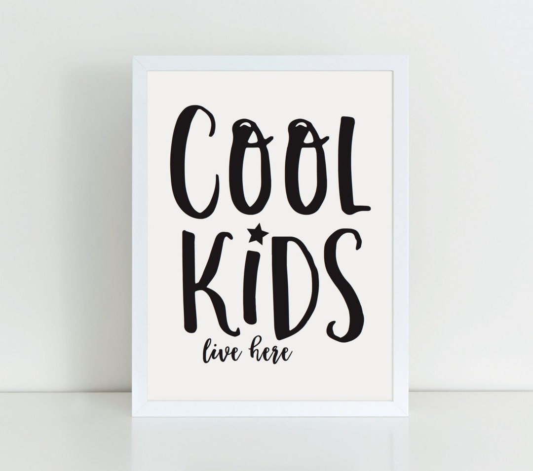 Cool Kids Printable, Nursery Printable, Nursery Art, Monochrome Print ...