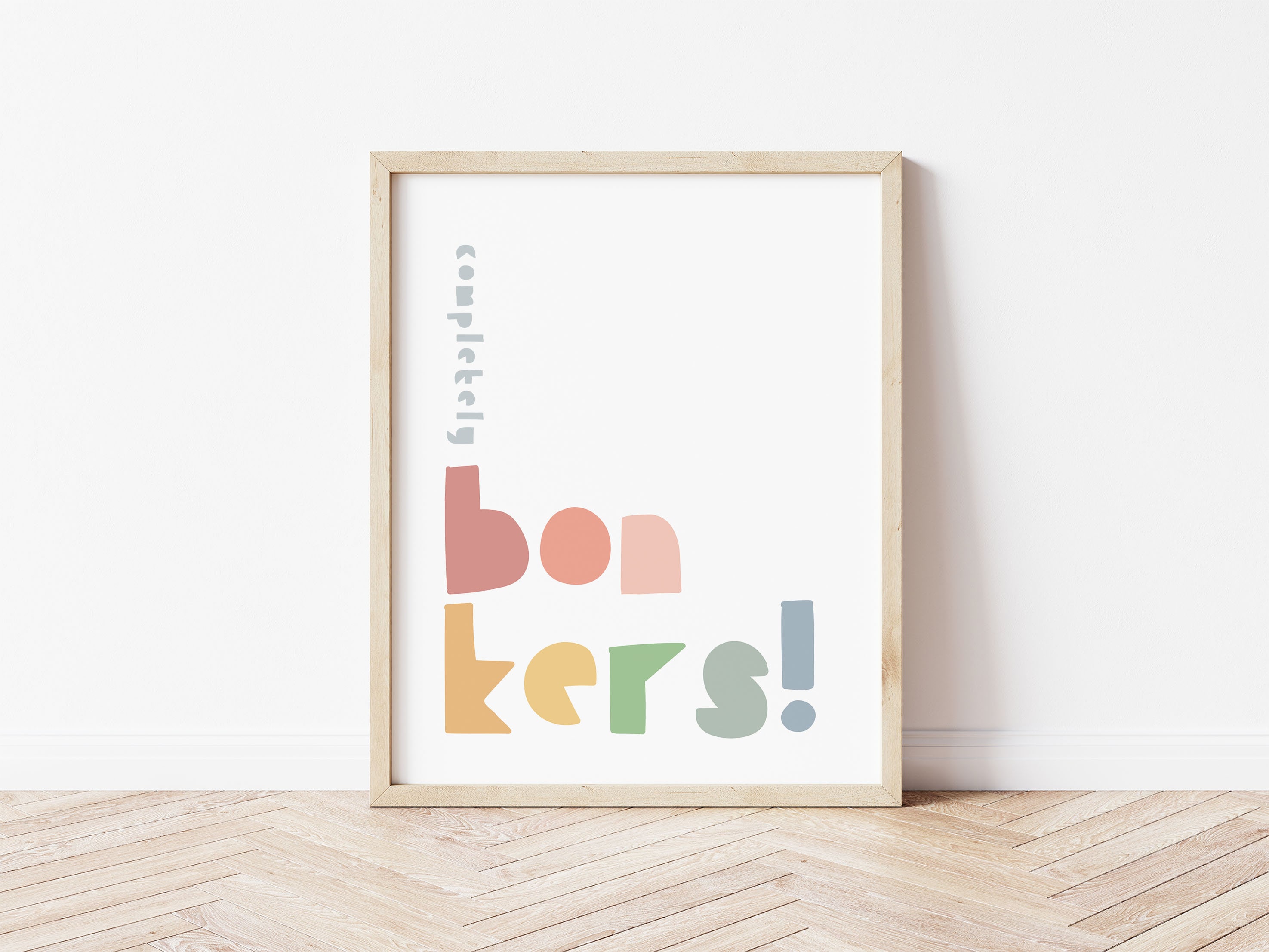 Completely Bonkers Printable, Nursery Printable, Kid's Poster, Instant ...