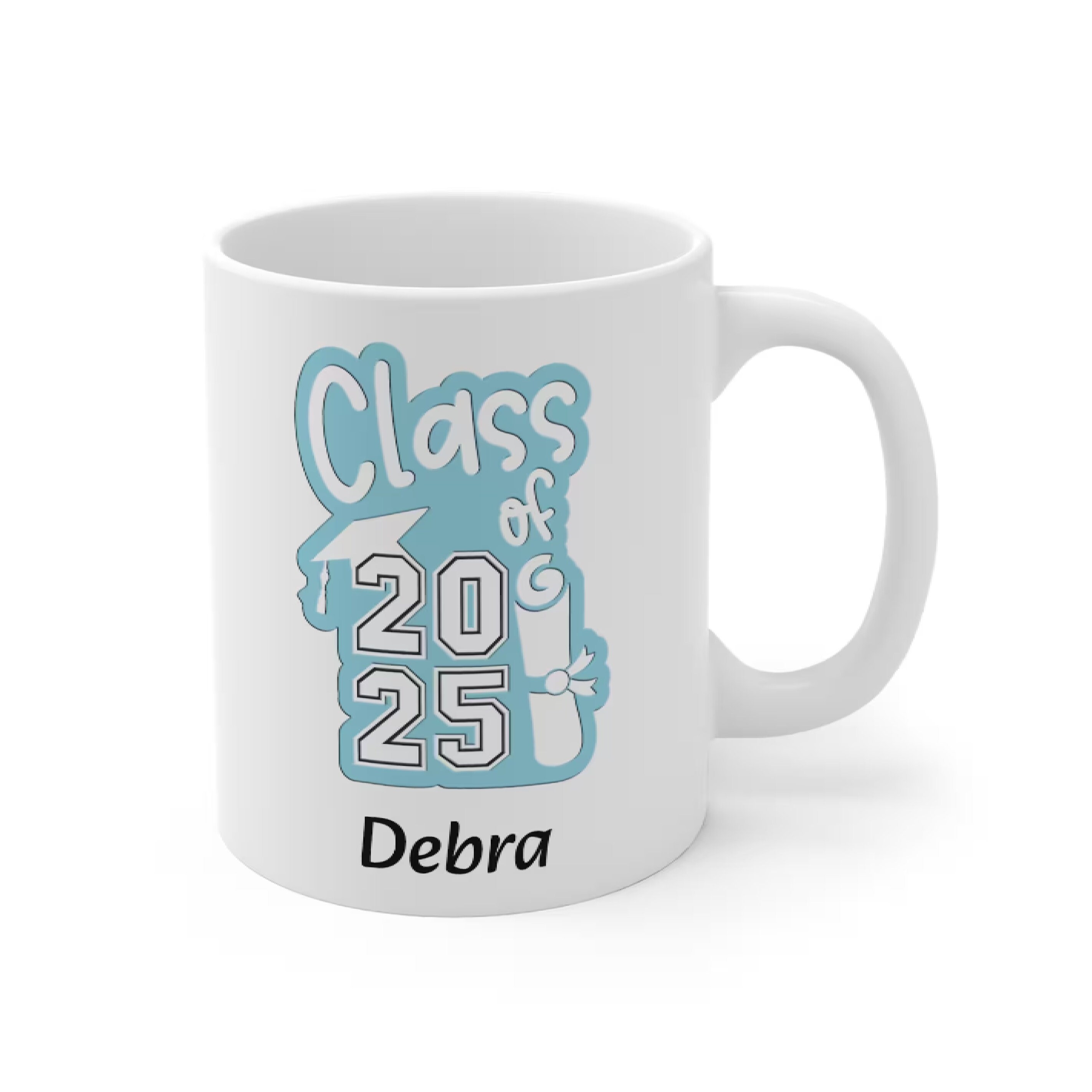 Class of 2025 Graduation Gift, Collage Graduation Mug 11 Oz., High ...