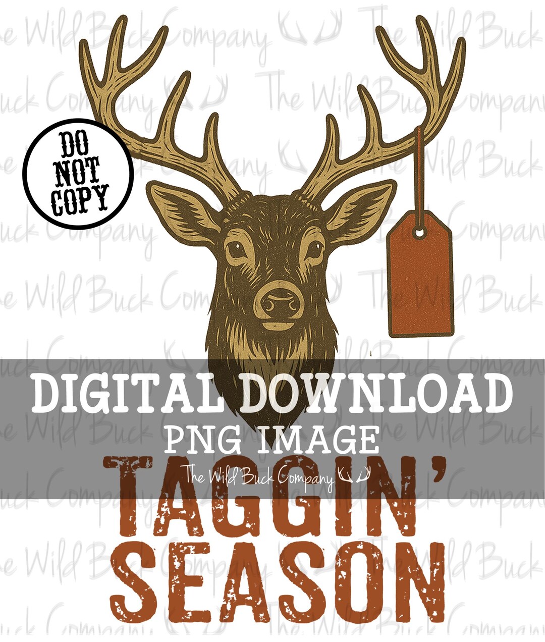 Taggin Season Buck PNG Download - Etsy