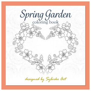 Spring Flower Garden Coloring Pages. Coloring Book for Adults or Kids ...
