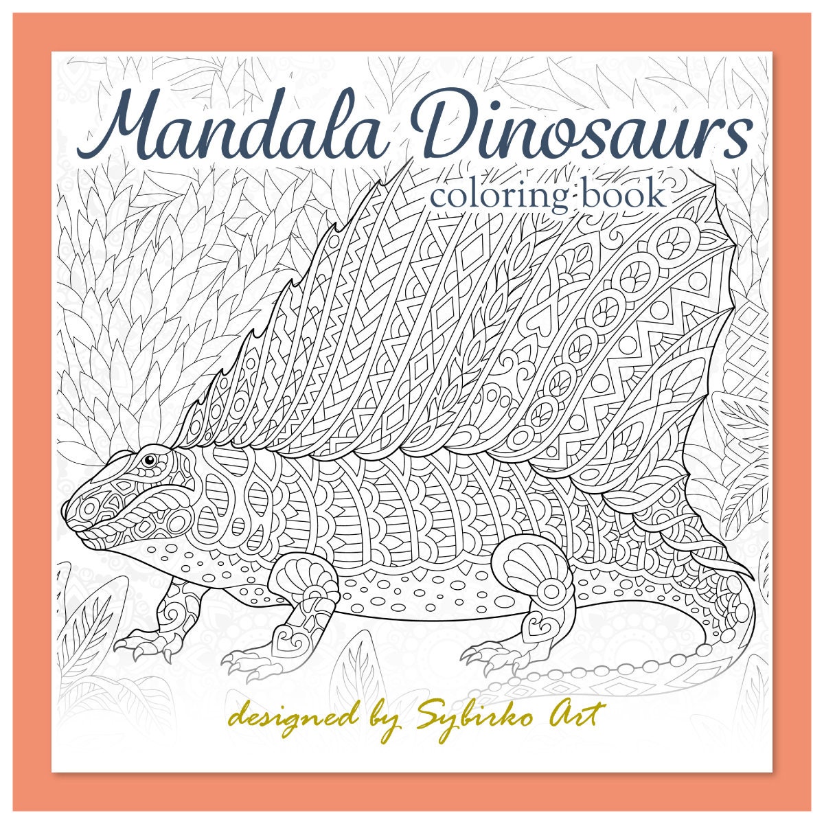 Dinosaurs Coloring Pages. Dino Coloring Book for Adults and Kids ...