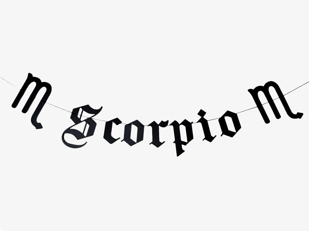 Scorpio Star Sign Old English Banner, Gothic Letter Sign, Astrology ...