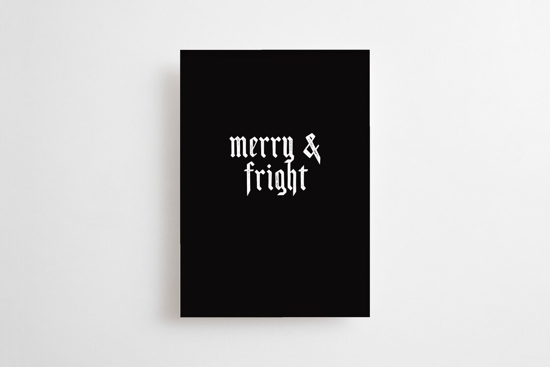 Merry & Fright Goth Christmas Card, Emo Christmas, Black and White ...