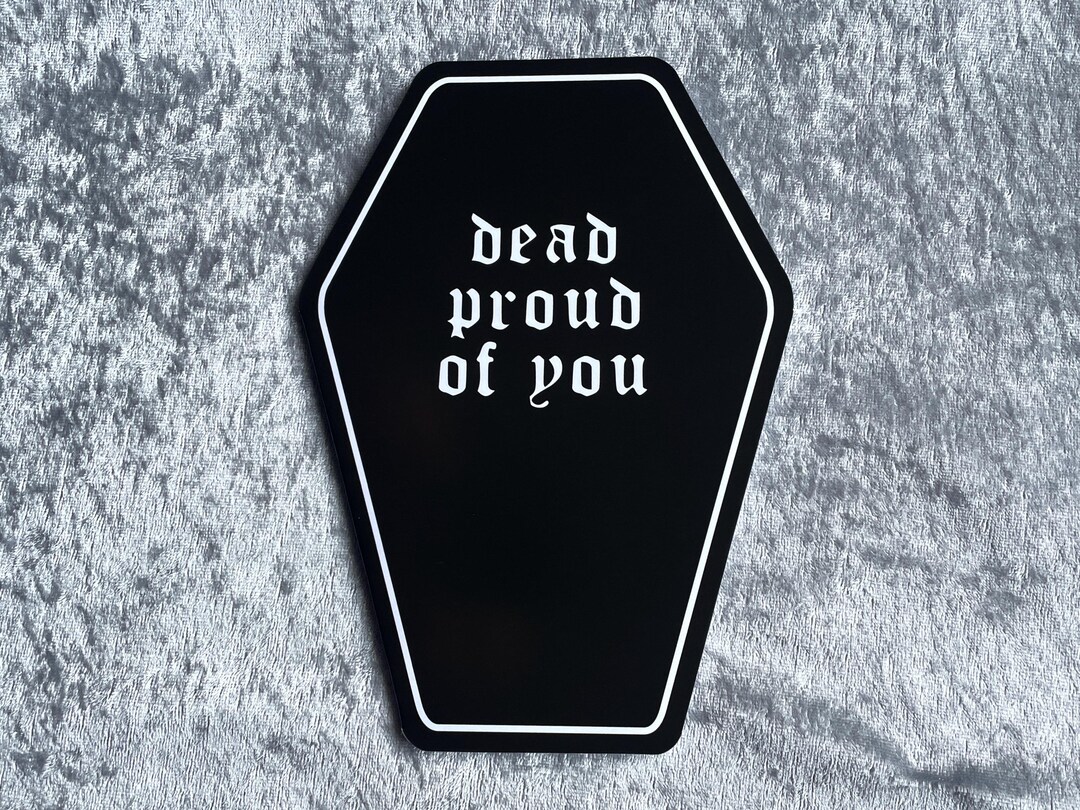 Goth Well Done Card, Coffin Shape Congratulations, Dead Proud of You ...