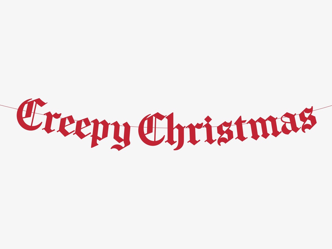 Creepy Christmas Old English Goth Banner, Gothic Christmas Decoration ...