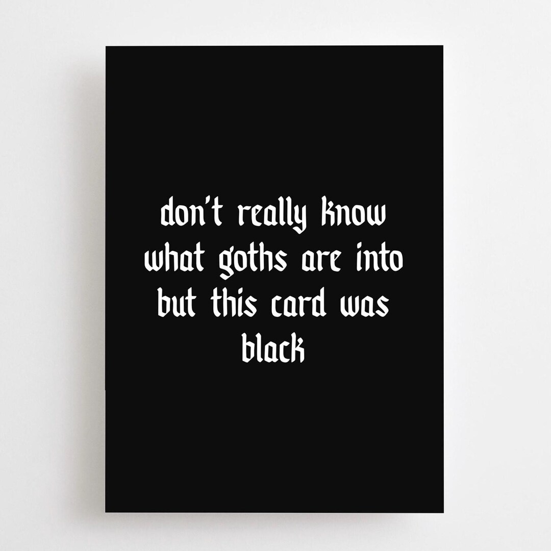 Goth Card, This Card Was Black, Gothic Birthday, Heavy Metal Thank You ...
