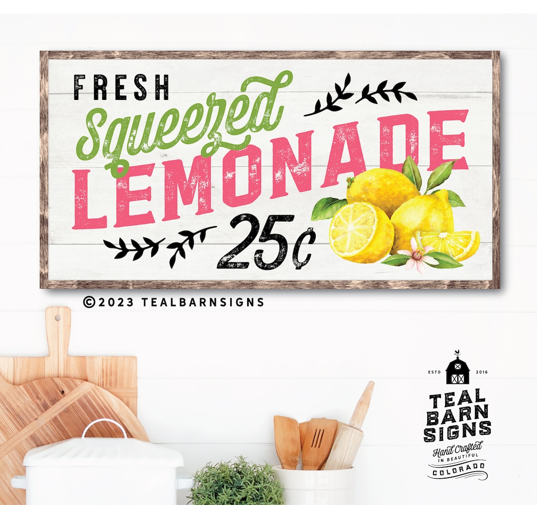 Fresh Squeezed LEMONADE SIGN - Vintage Farmhouse - Citrus Decor ...