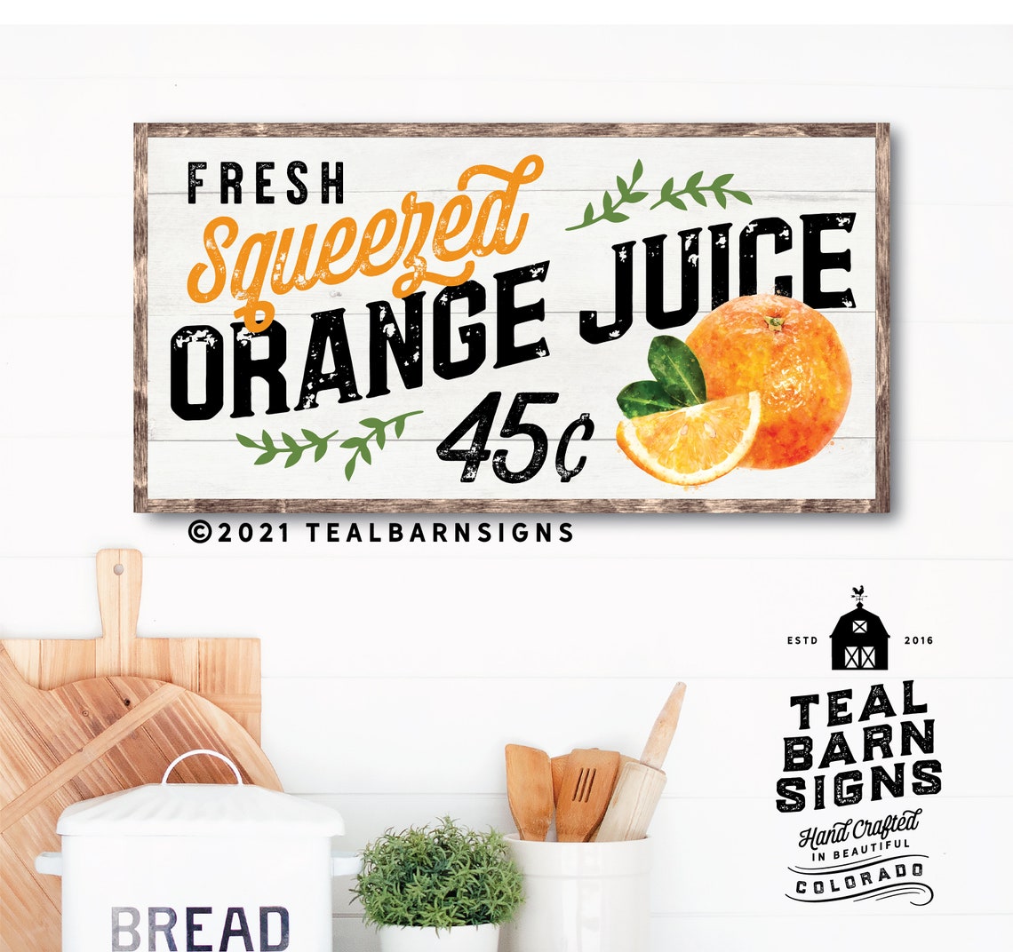 Fresh Squeezed Orange Juice SIGN Farmhouse Style Spring | Etsy