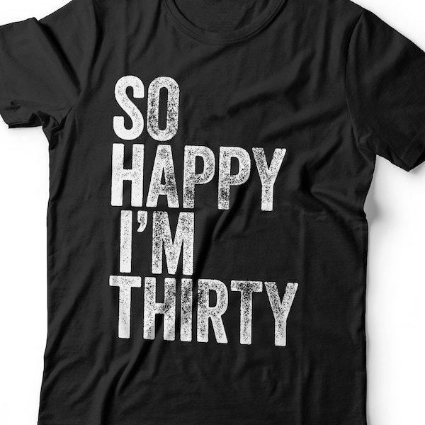 So Happy Im Thirty Etsy