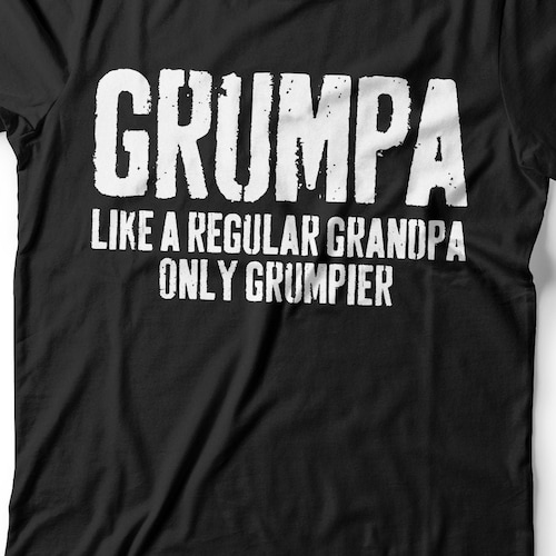 Grumpa Like A Regular Grandpa Only Grumpier T-shirt Unisex | Etsy