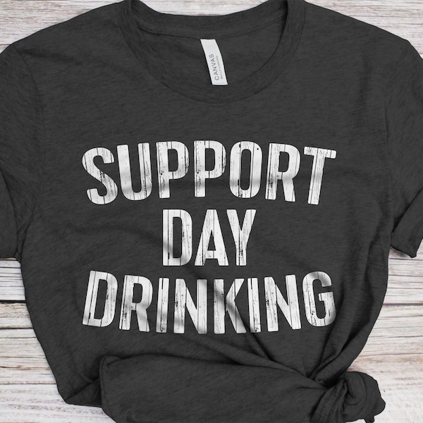 Support Day Drinking Svg - Etsy