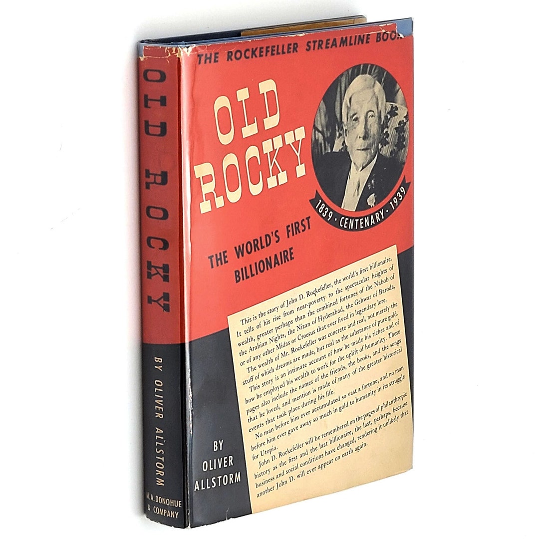 Old Rocky: the World's First Billionaire 1939 by Oliver Allstrom ~ the ...