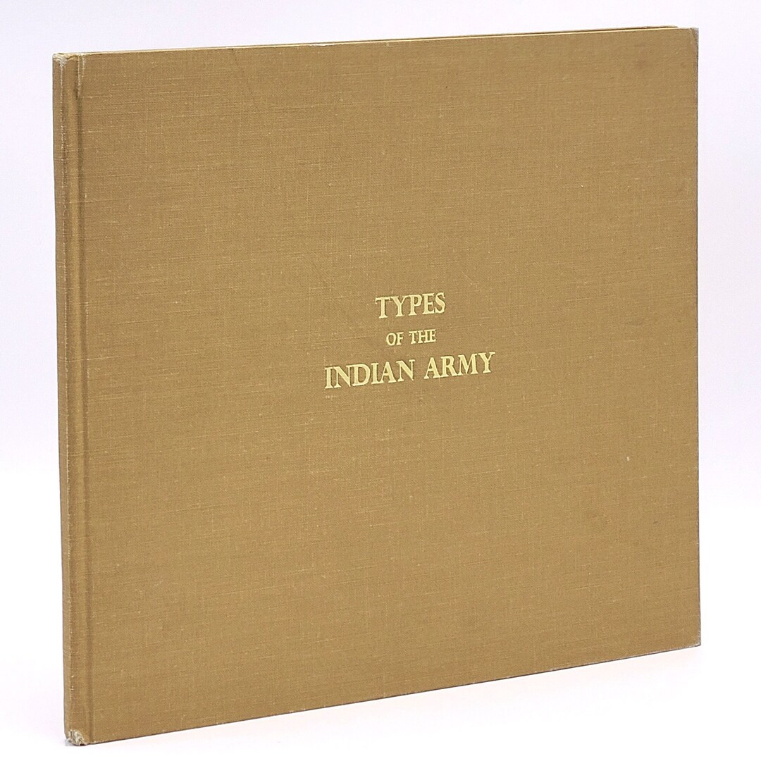 Types of the British Indian Army: Illustrating Soldiers Enlisted in the ...