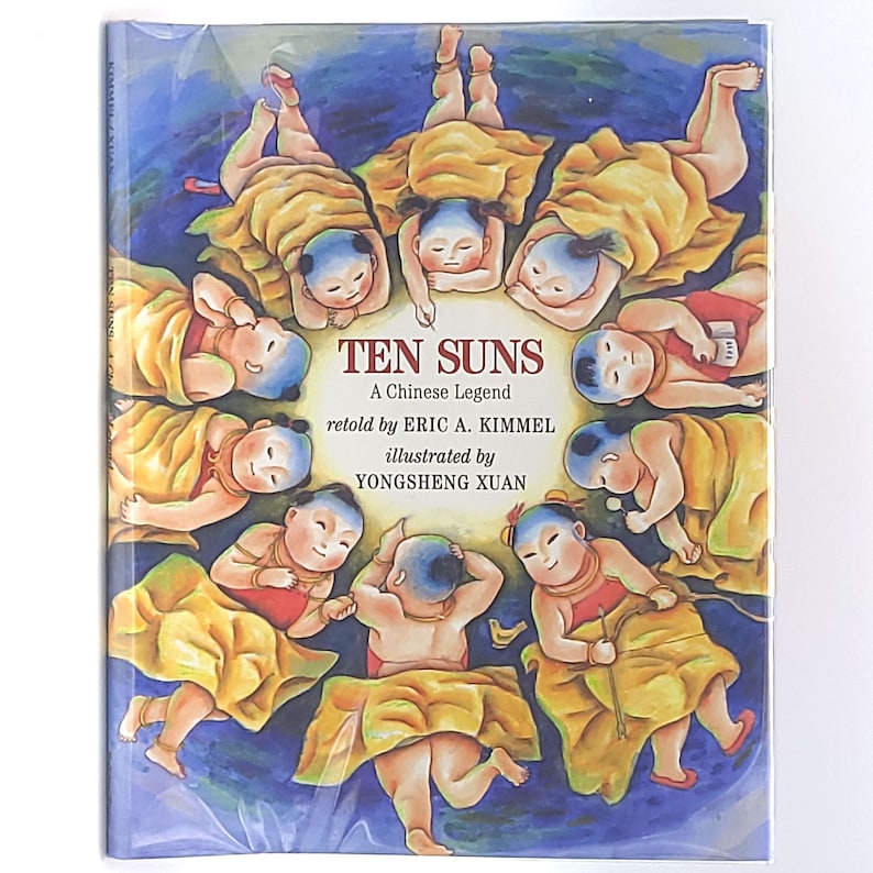 Ten Suns: A Chinese Legend SIGNED 1st Edition in Dust Jacket 1998 by ...