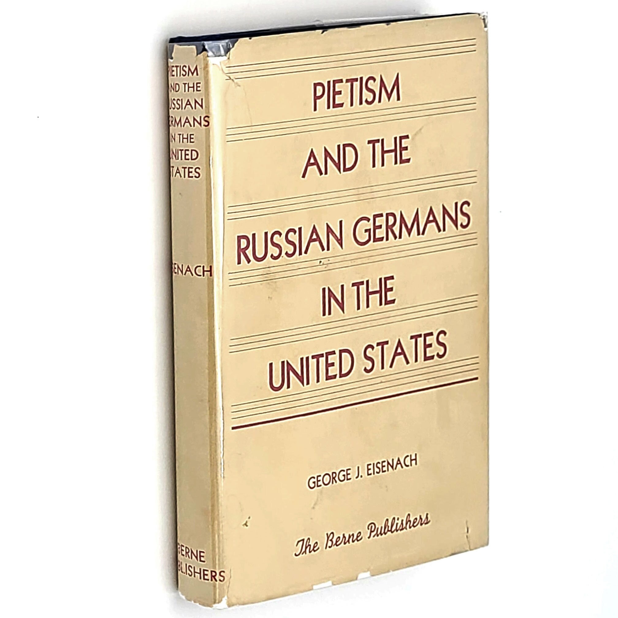 Pietism and the Russian Germans in the United States 1948 George J ...