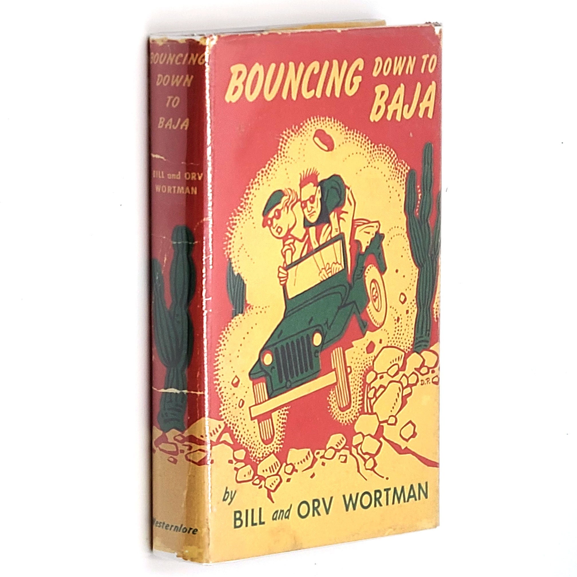 Bouncing Down to Baja by Bill & Orv Wortman 1954 ~ Scarce ~ Mexico Jeep ...
