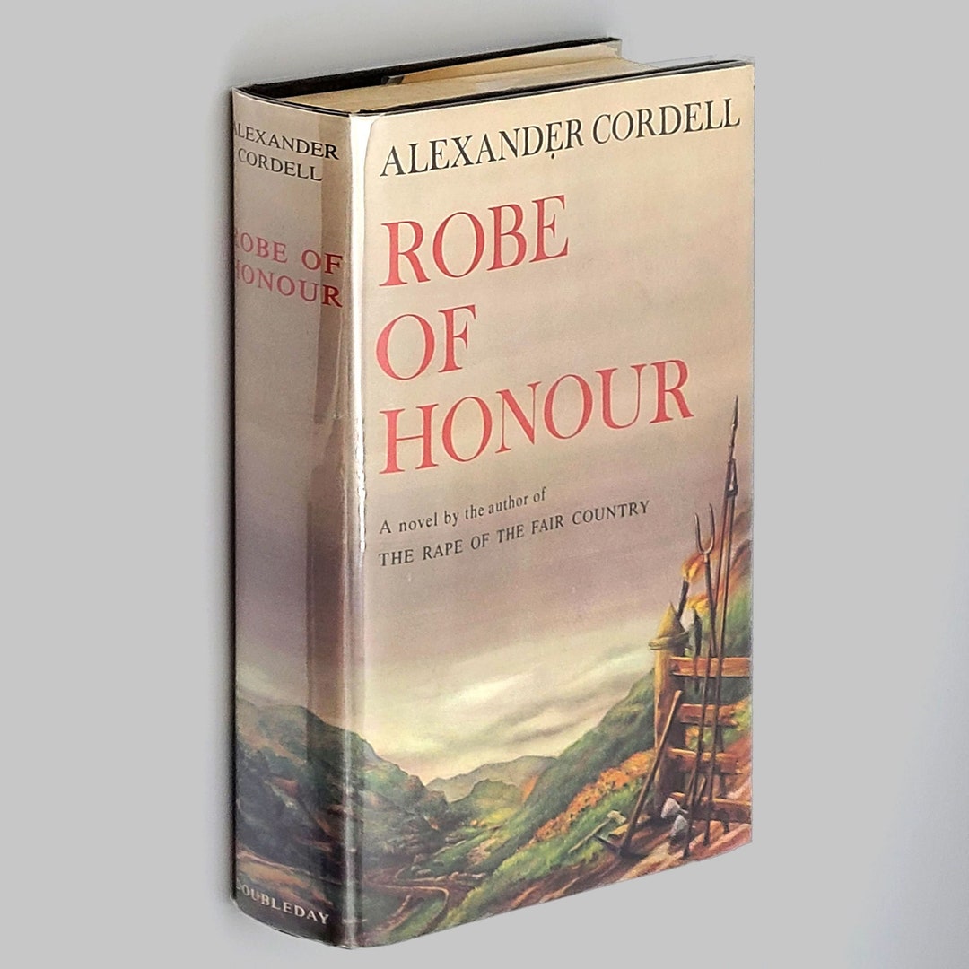Robe of Honour 1960 by Alexander Cordell ~first Edition ~historical ...