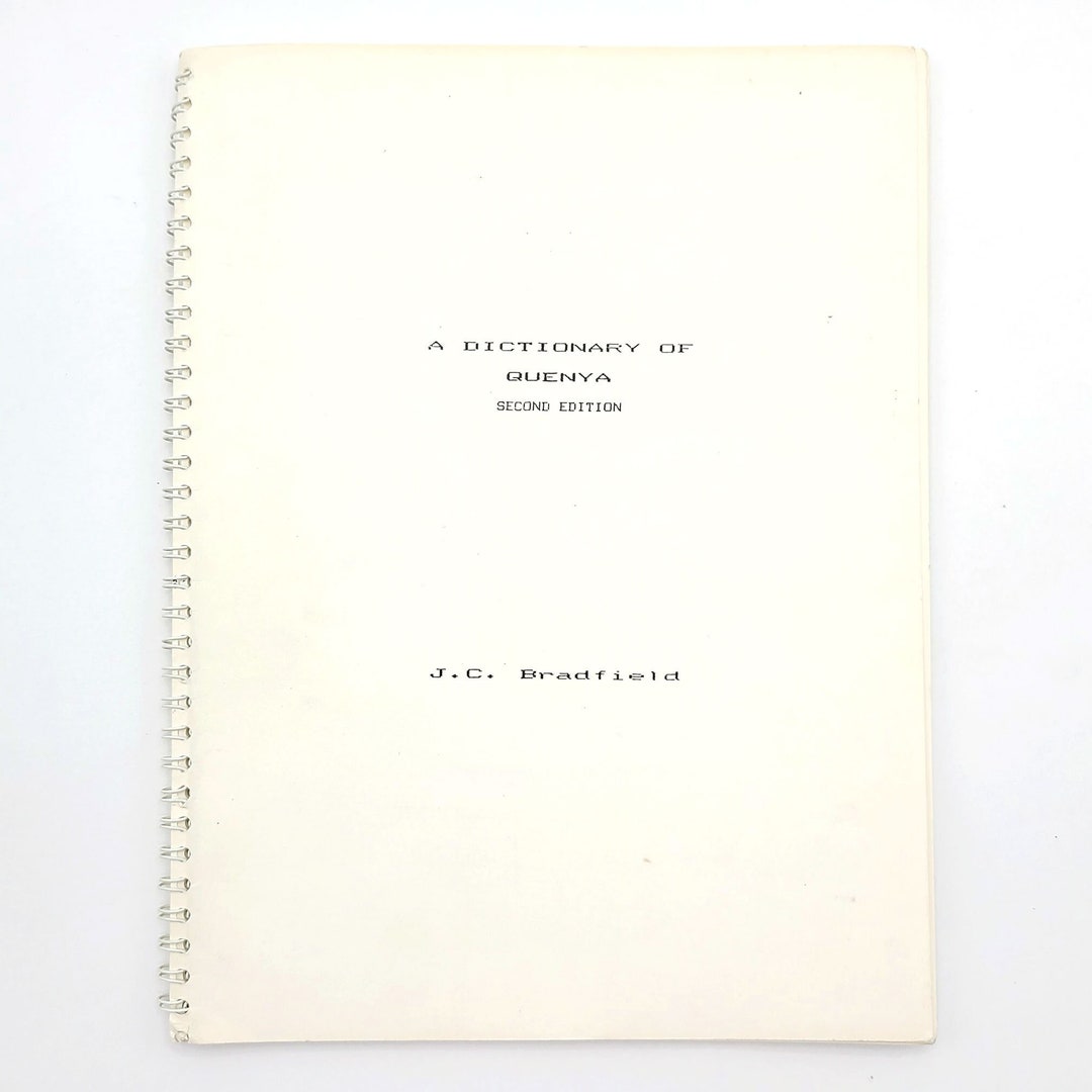 A Dictionary of Quenya and Proto-eldarin and Ante-quenya 1983 Julian C ...