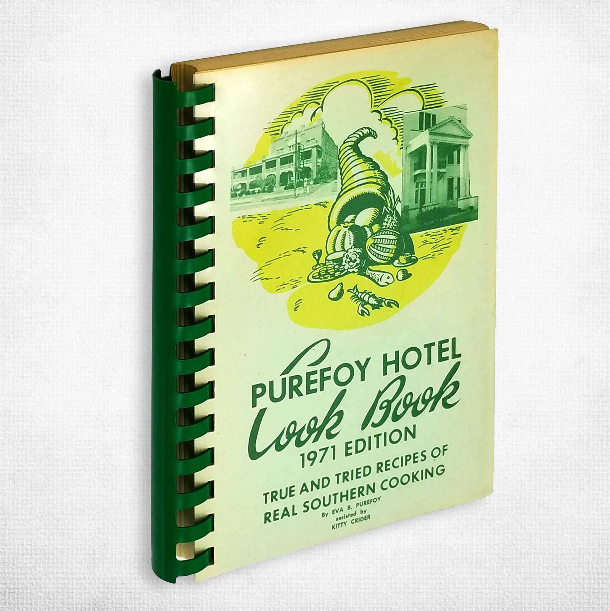 Purefoy Hotel Cook Book: Tried and True Recipes of Old and New South ...