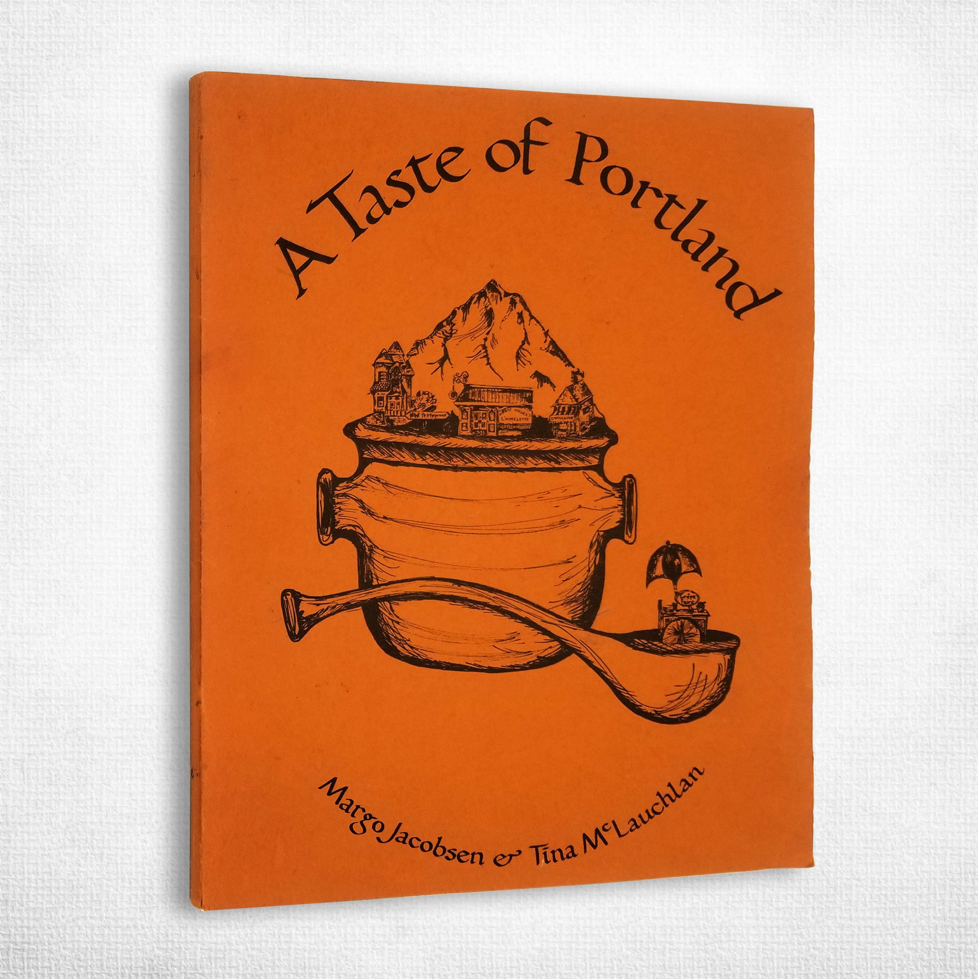Pacific NW Cookbook: A Taste of Portland - Recipes from 25 Leading ...
