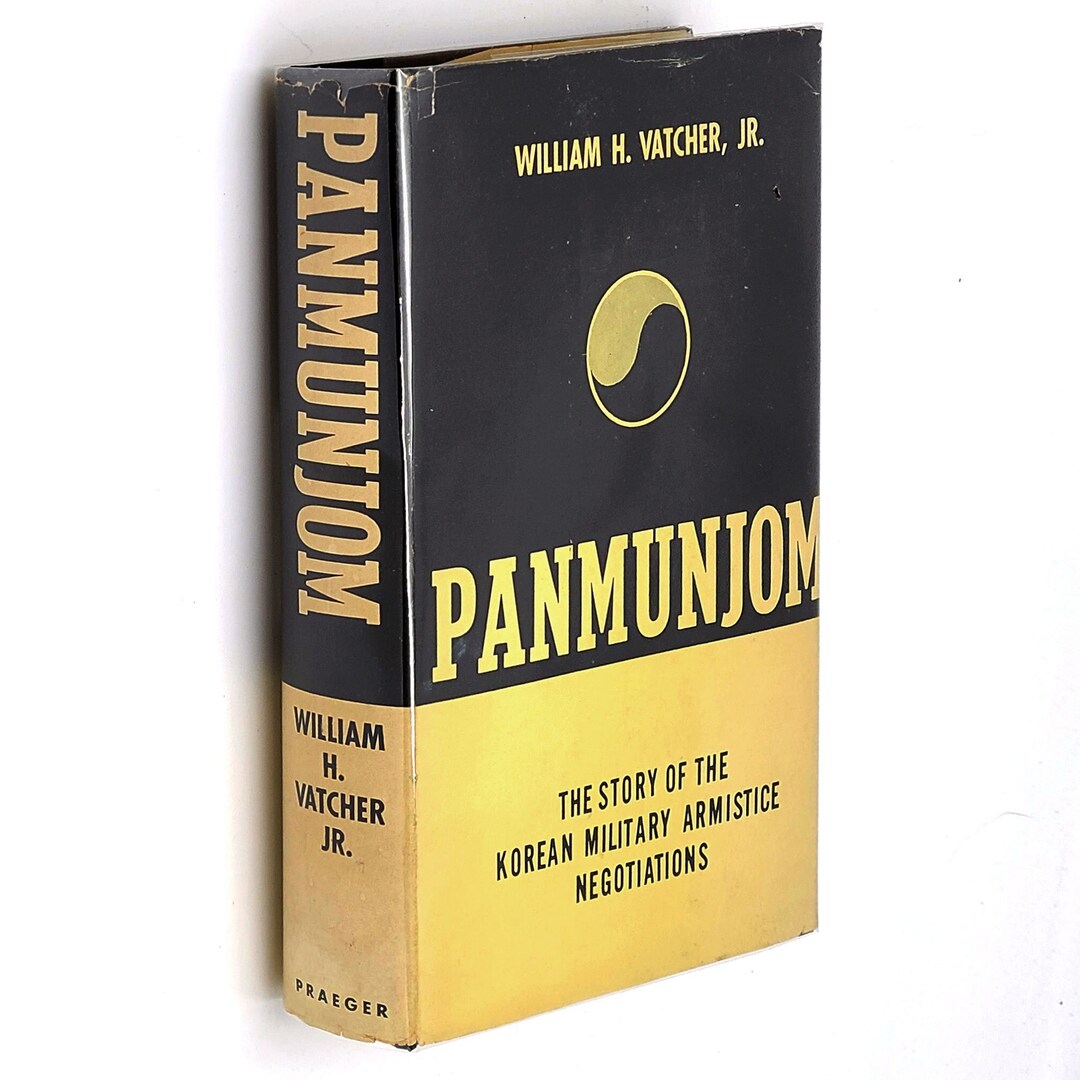 Panmunjom: the Story of the Korean [war] Military Armistice ...